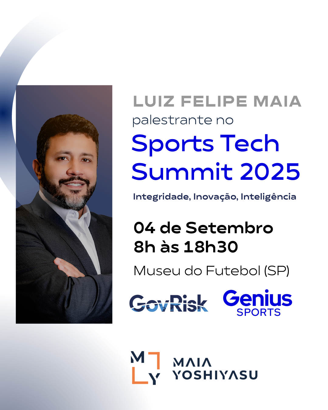 Luiz Felipe Maia palestrante no Sports Tech Summit 2025 Integridade ...