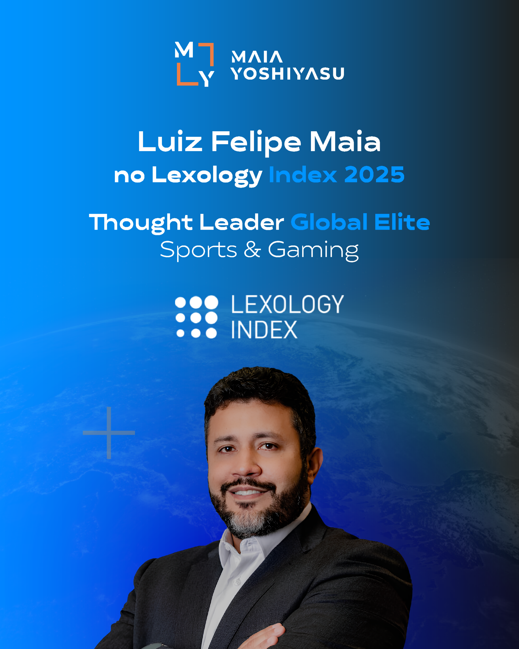 Luiz Felipe Maia no Lexology Index 2025: Thought Leader Global Elite ...